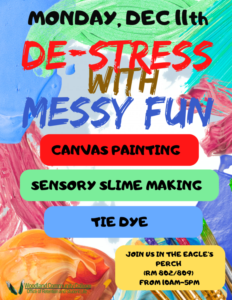 De-Stress Week: Messy Fun Monday - Woodland Community College