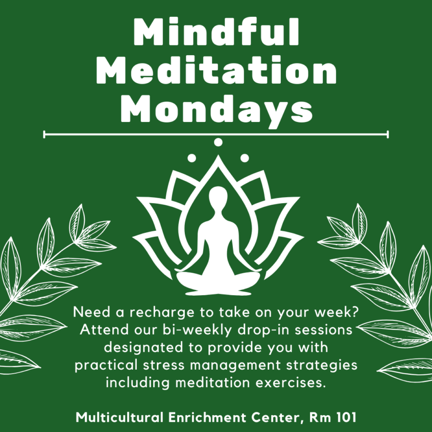 Mindful Meditation Mondays - Woodland Community College Mindful Meditation Mondays - Woodland Community College